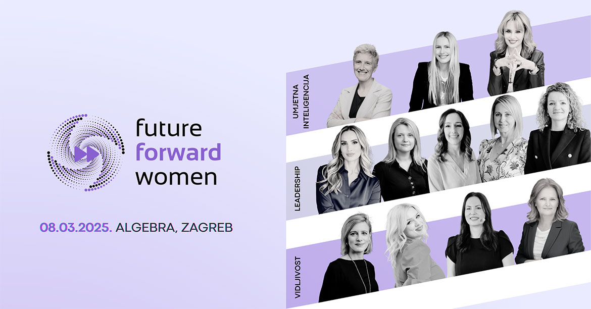 Future Forward Women -inicijativa koja osnažuje žene da predvode ...